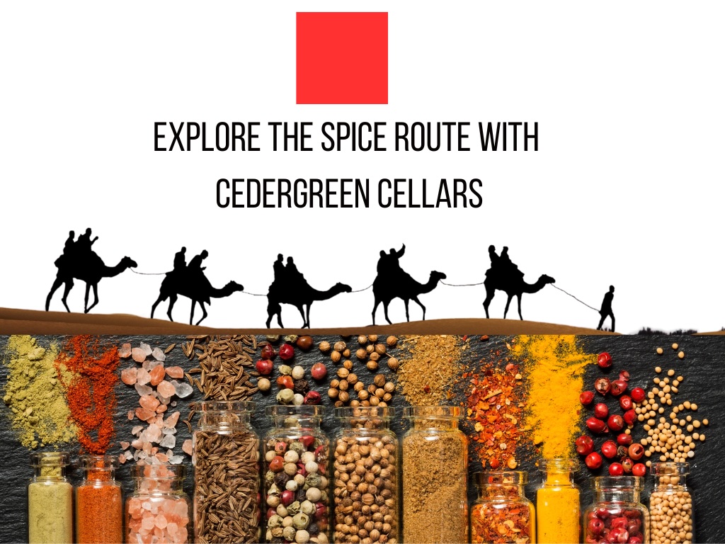 Explore the Spice Route - Fall Release Party @ Cedergreen Cellars